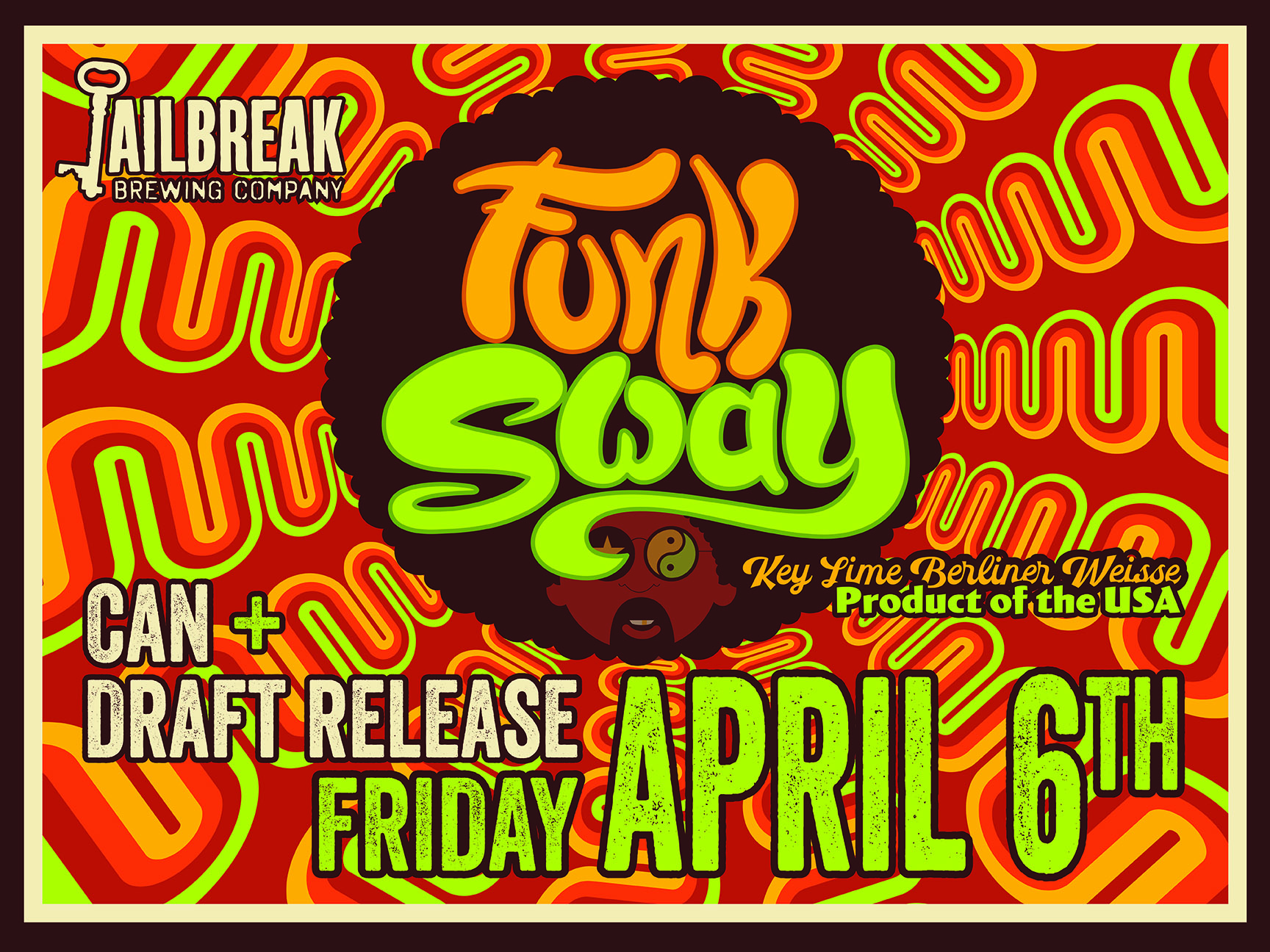 Funk Sway Draft and Can Release! - Jailbreak Foodworks & Brewing Company